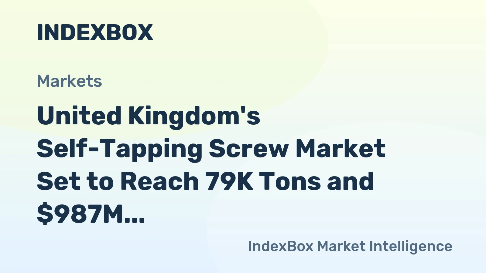United Kingdom's Self-Tapping Screw Market Set to Reach 79K Tons and $987M in Value