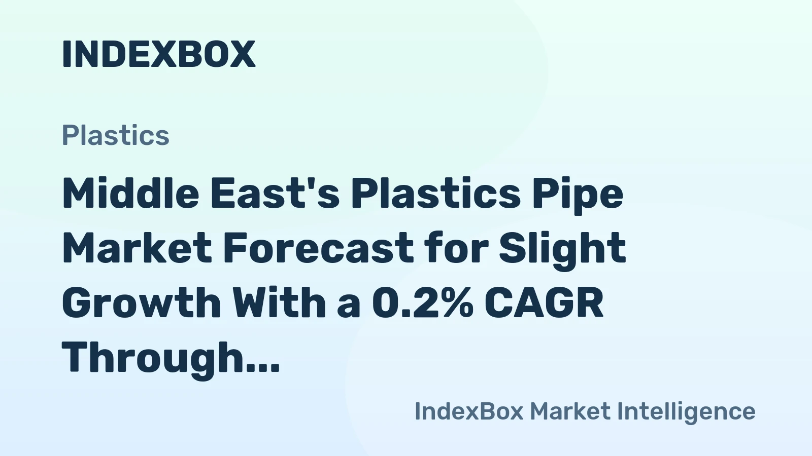 Middle East's Plastics Pipe Market Forecast for Slight Growth With a 0.2% CAGR Through 2035
