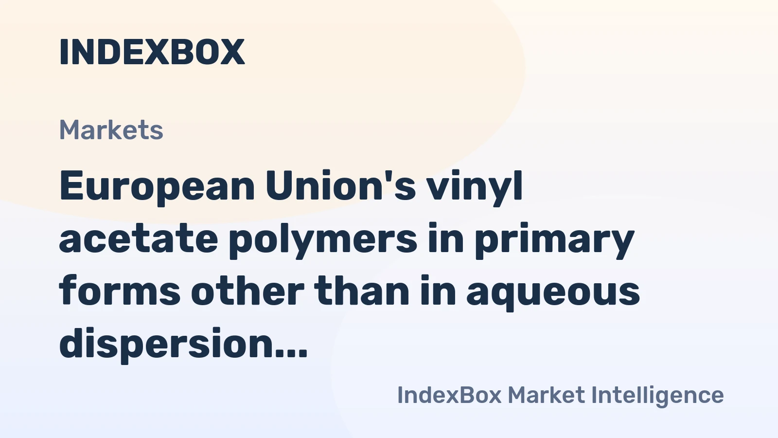 European Union's vinyl acetate polymers in primary forms other than in aqueous dispersion market, after a recent contraction, is forecast to grow to 199K tons in volume and $510M in value by 2035.
