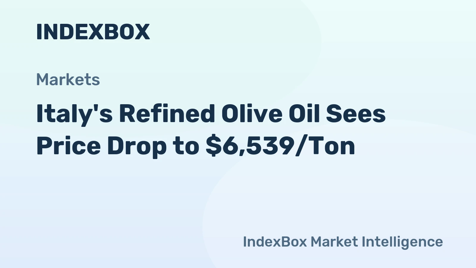 Italy's Refined Olive Oil Sees Price Drop to $6,539/Ton