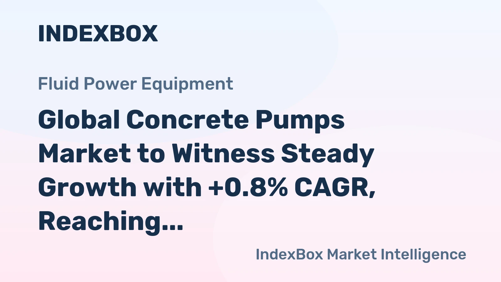 Global Concrete Pumps Market to Witness Steady Growth with +0.8% CAGR, Reaching 146K Units by 2035