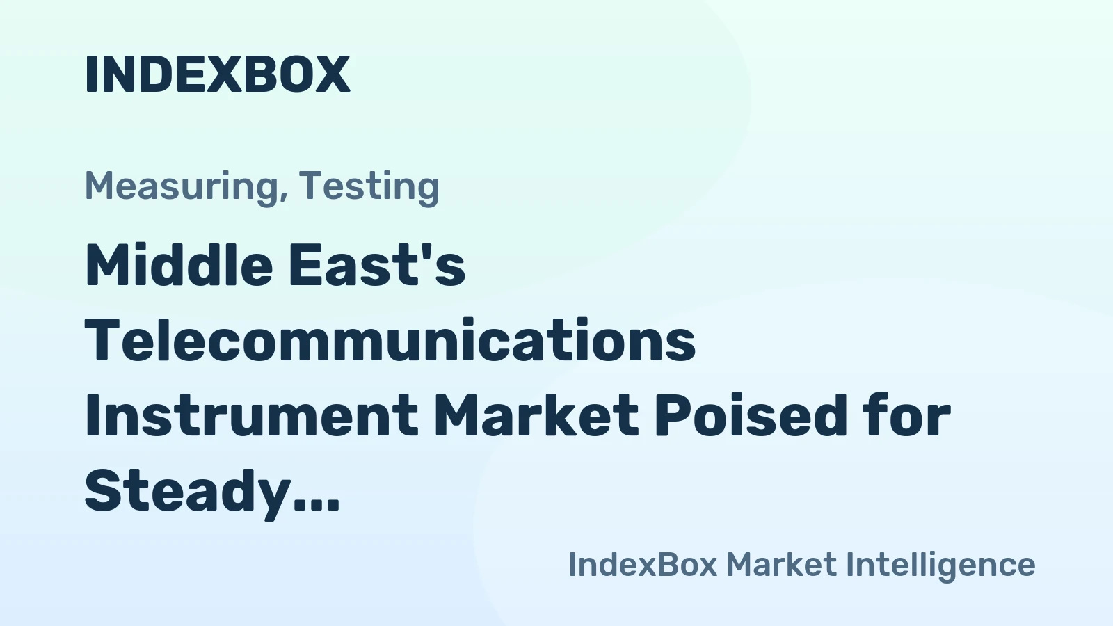 Middle East's Telecommunications Instrument Market Poised for Steady Growth With 2% CAGR in Value