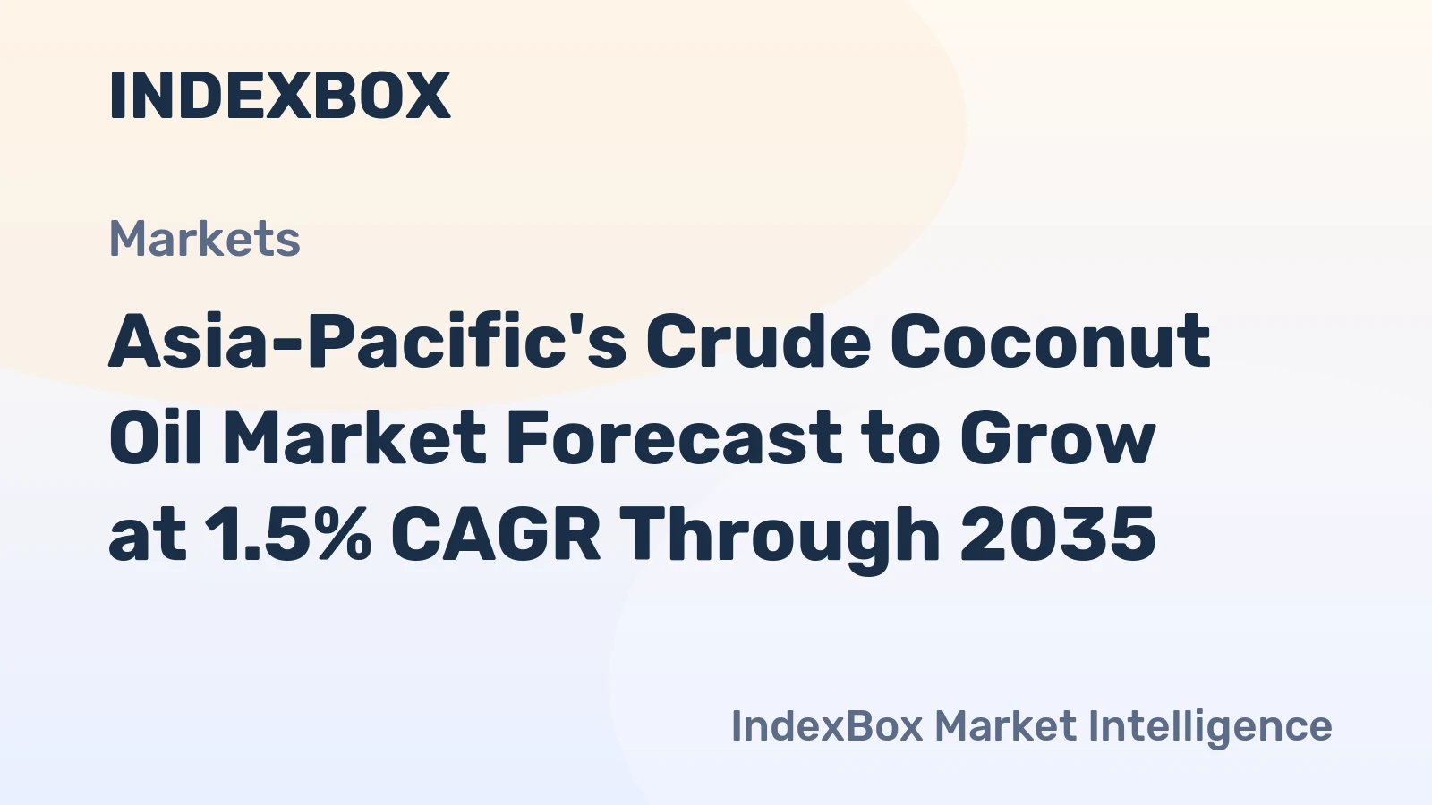 Asia-Pacific's Crude Coconut Oil Market Forecast to Grow at 1.5% CAGR Through 2035