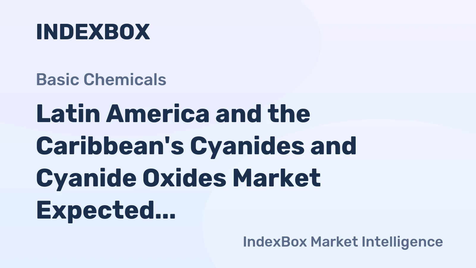 Latin America and the Caribbean's Cyanides and Cyanide Oxides Market Expected to Grow at 1.8% CAGR over the Next Decade