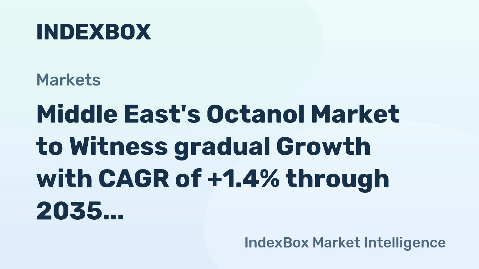 Middle East's Octanol Market to Witness gradual Growth with CAGR of +1.4% through 2035, Reaching $997M in Value