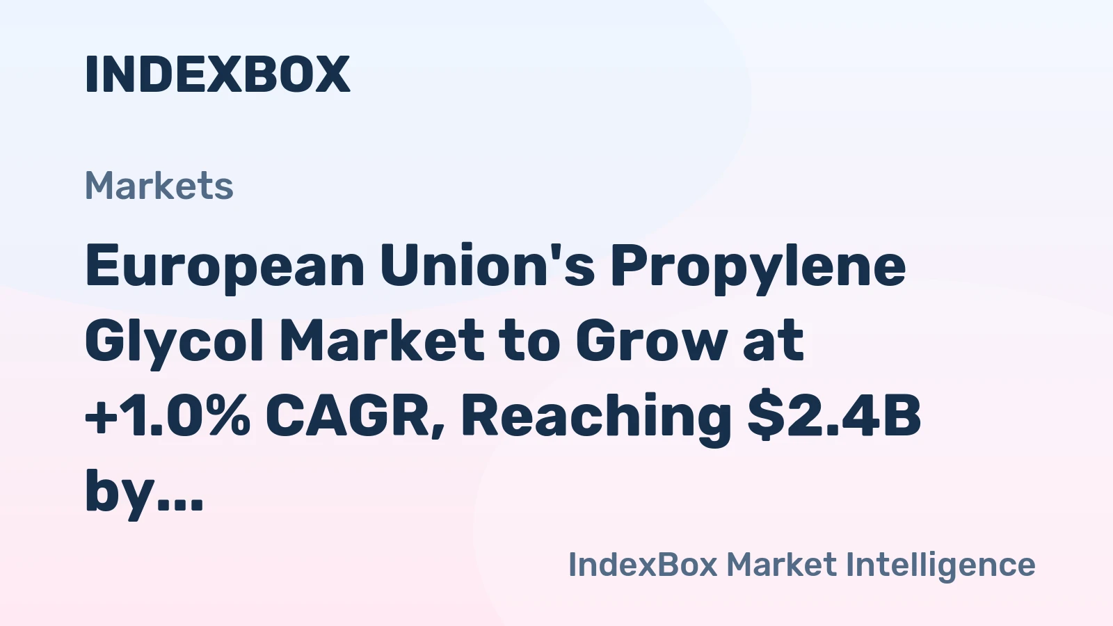 European Union's Propylene Glycol Market to Grow at +1.0% CAGR, Reaching $2.4B by 2035