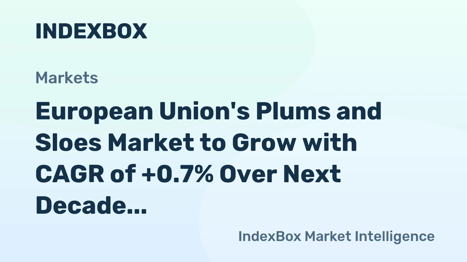 European Union's Plums and Sloes Market to Grow with CAGR of +0.7% Over Next Decade