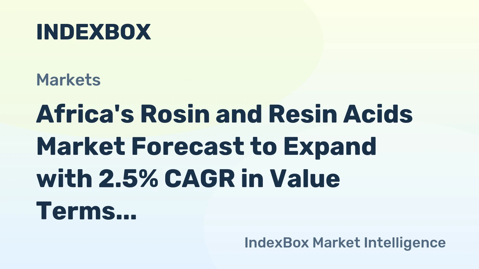 Africa's Rosin and Resin Acids Market Forecast to Expand with 2.5% CAGR in Value Terms