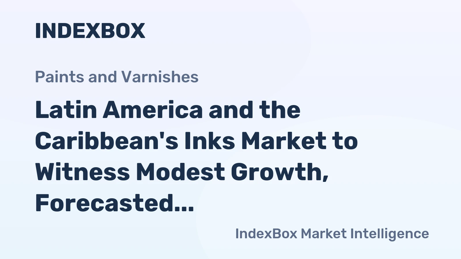 Latin America and the Caribbean's Inks Market to Witness Modest Growth, Forecasted CAGR of +0.9% from 2024 to 2035