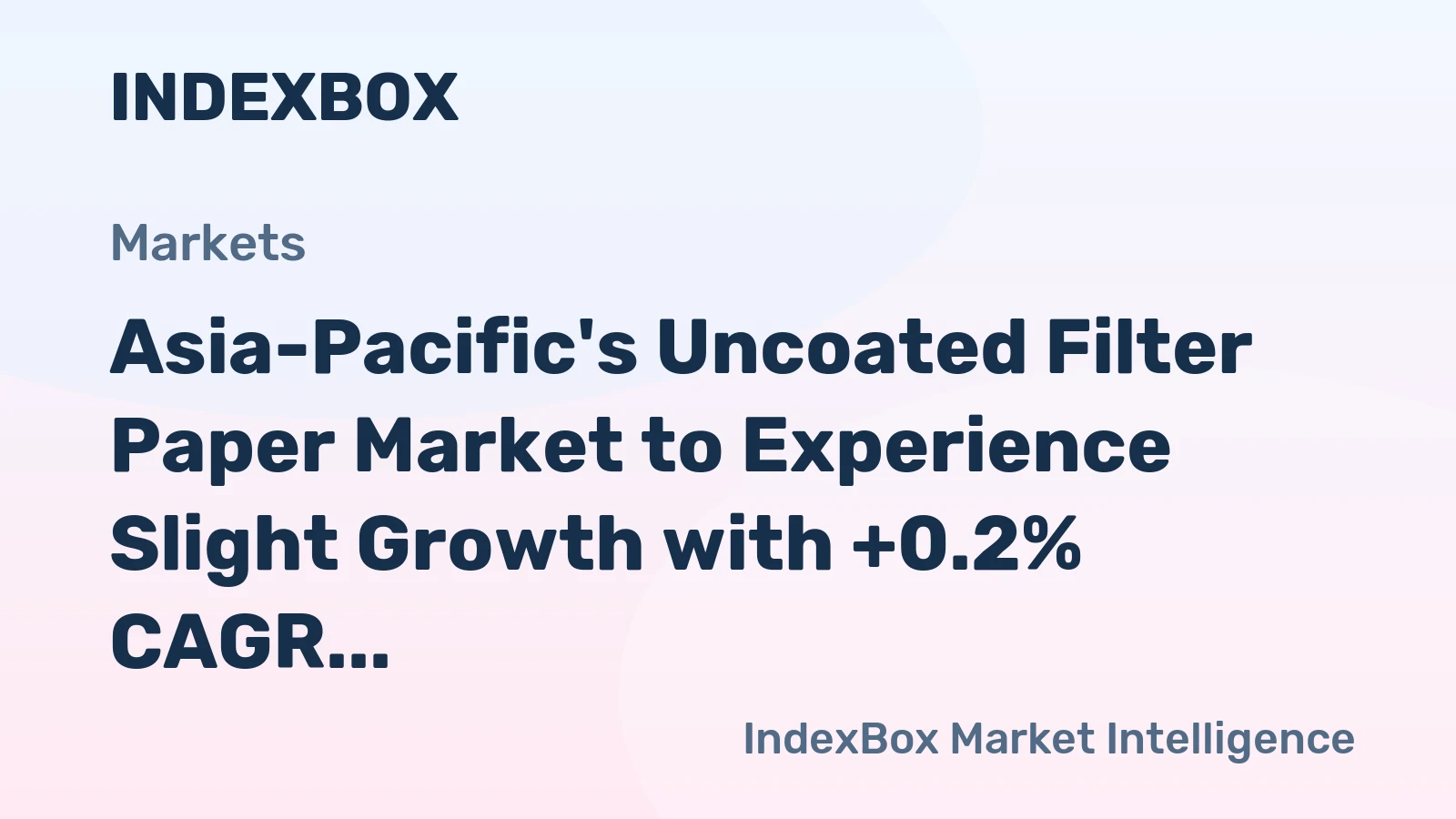 Asia-Pacific's Uncoated Filter Paper Market to Experience Slight Growth with +0.2% CAGR from 2024 to 2035