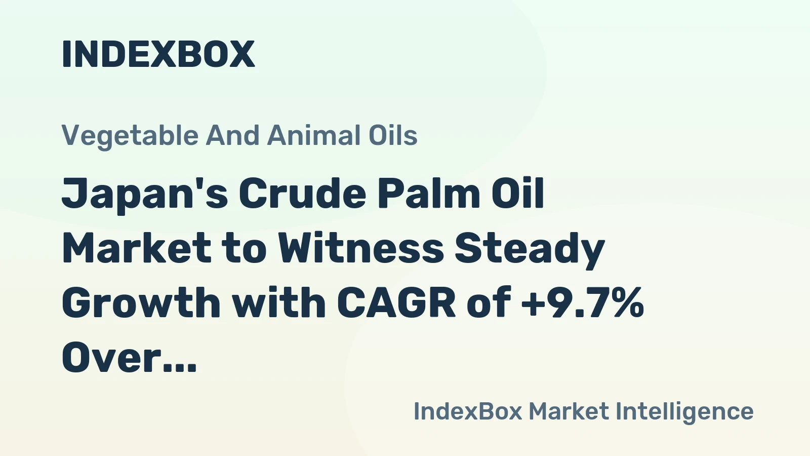Japan's Crude Palm Oil Market to Witness Steady Growth with CAGR of +9.7% Over Next Decade