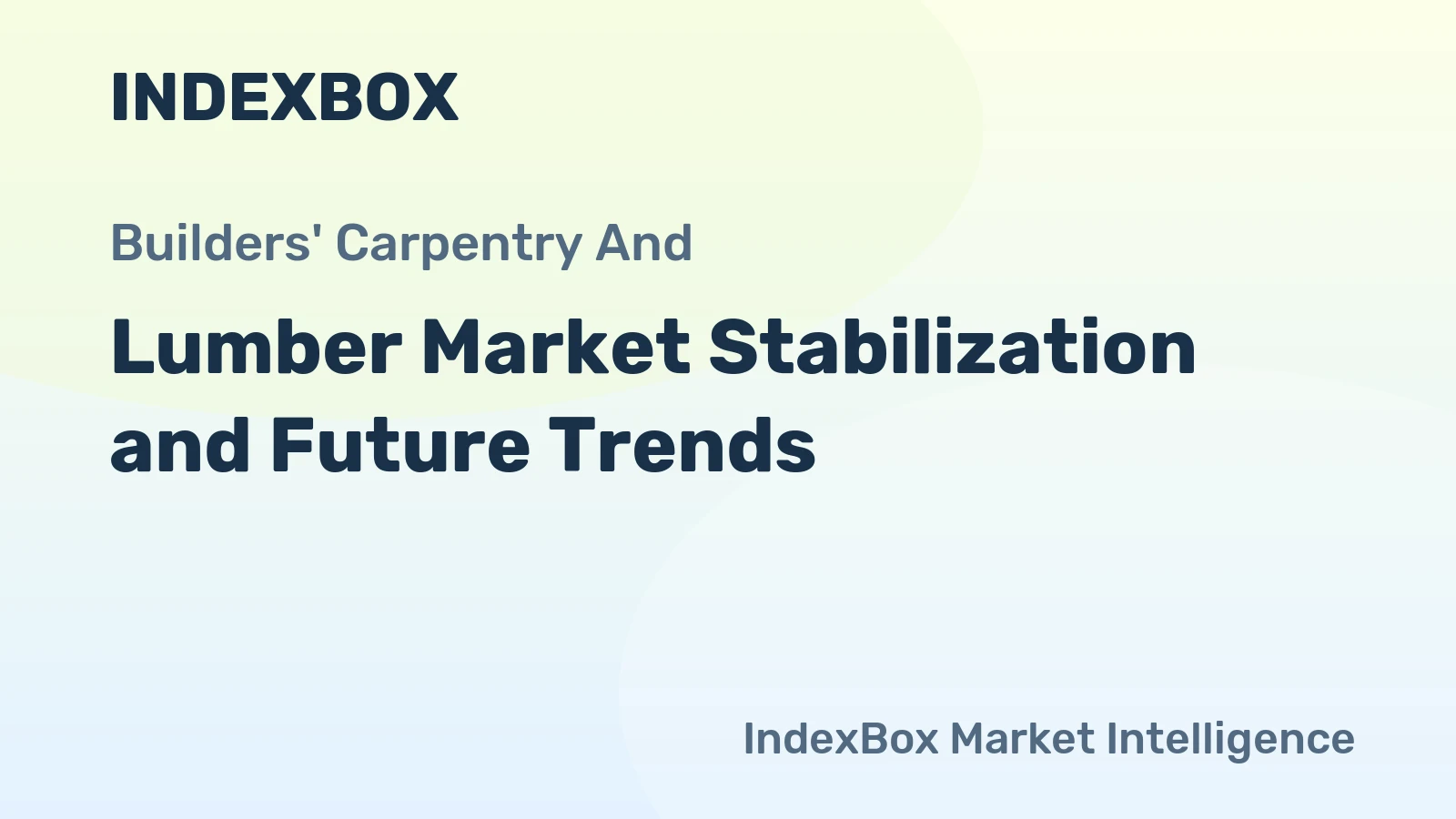 Lumber Market Stabilization and Future Trends