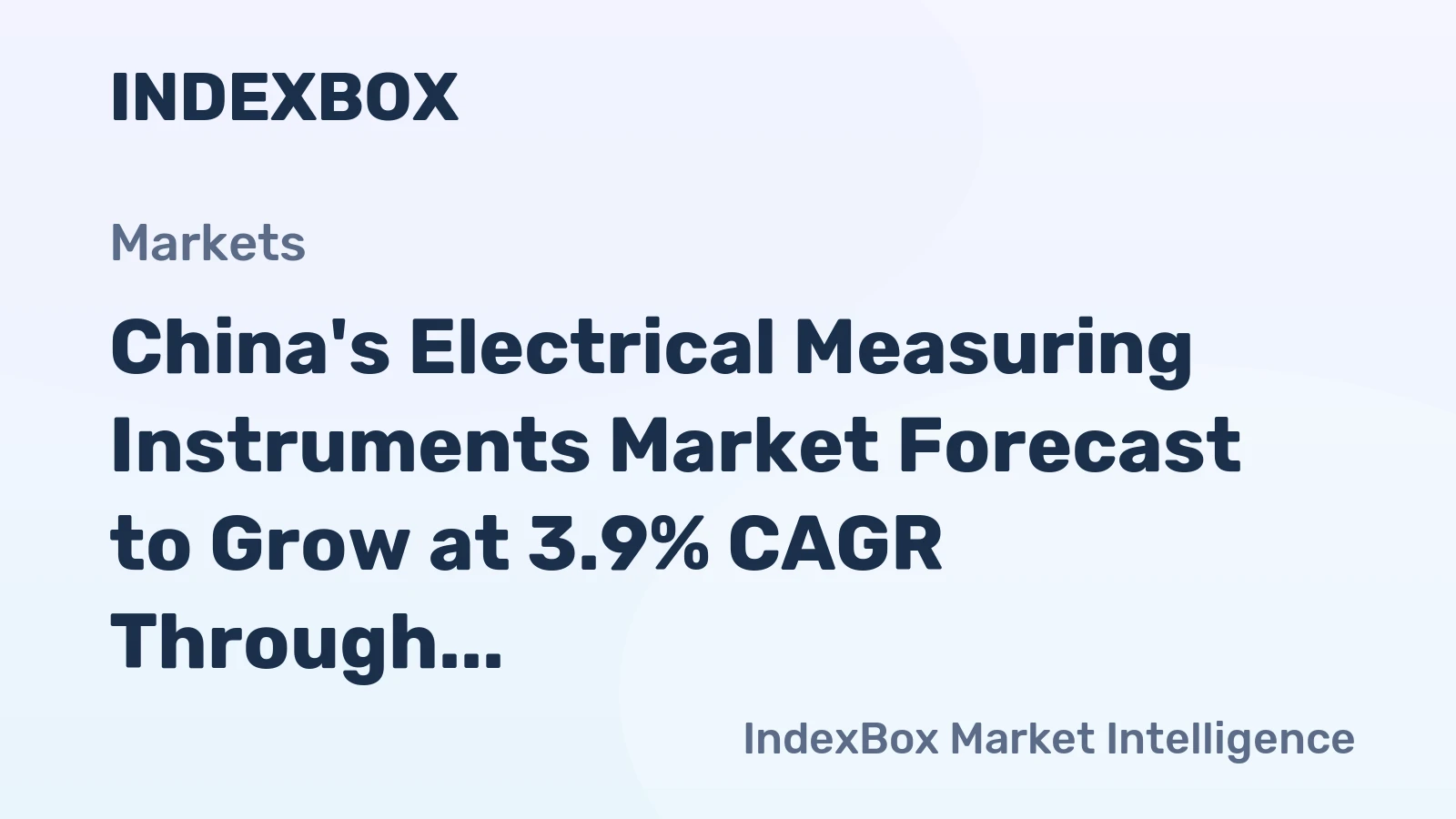 China's Electrical Measuring Instruments Market Forecast to Grow at 3.9% CAGR Through 2035