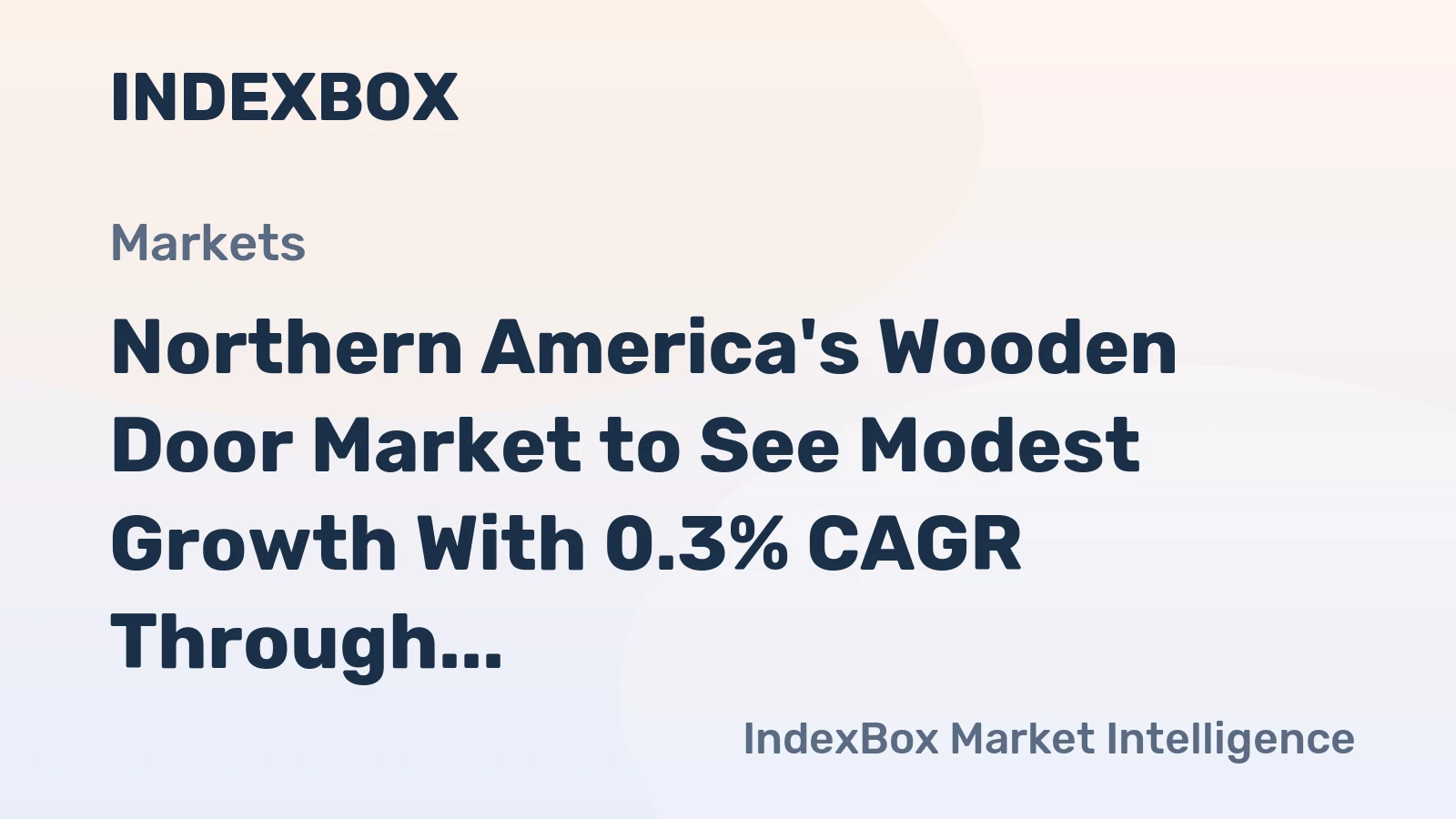 Northern America's Wooden Door Market to See Modest Growth With 0.3% CAGR Through 2035