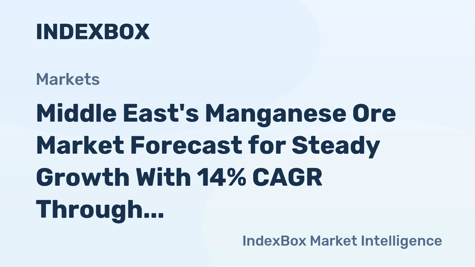 Middle East's Manganese Ore Market Forecast for Steady Growth With 14% CAGR Through 2035