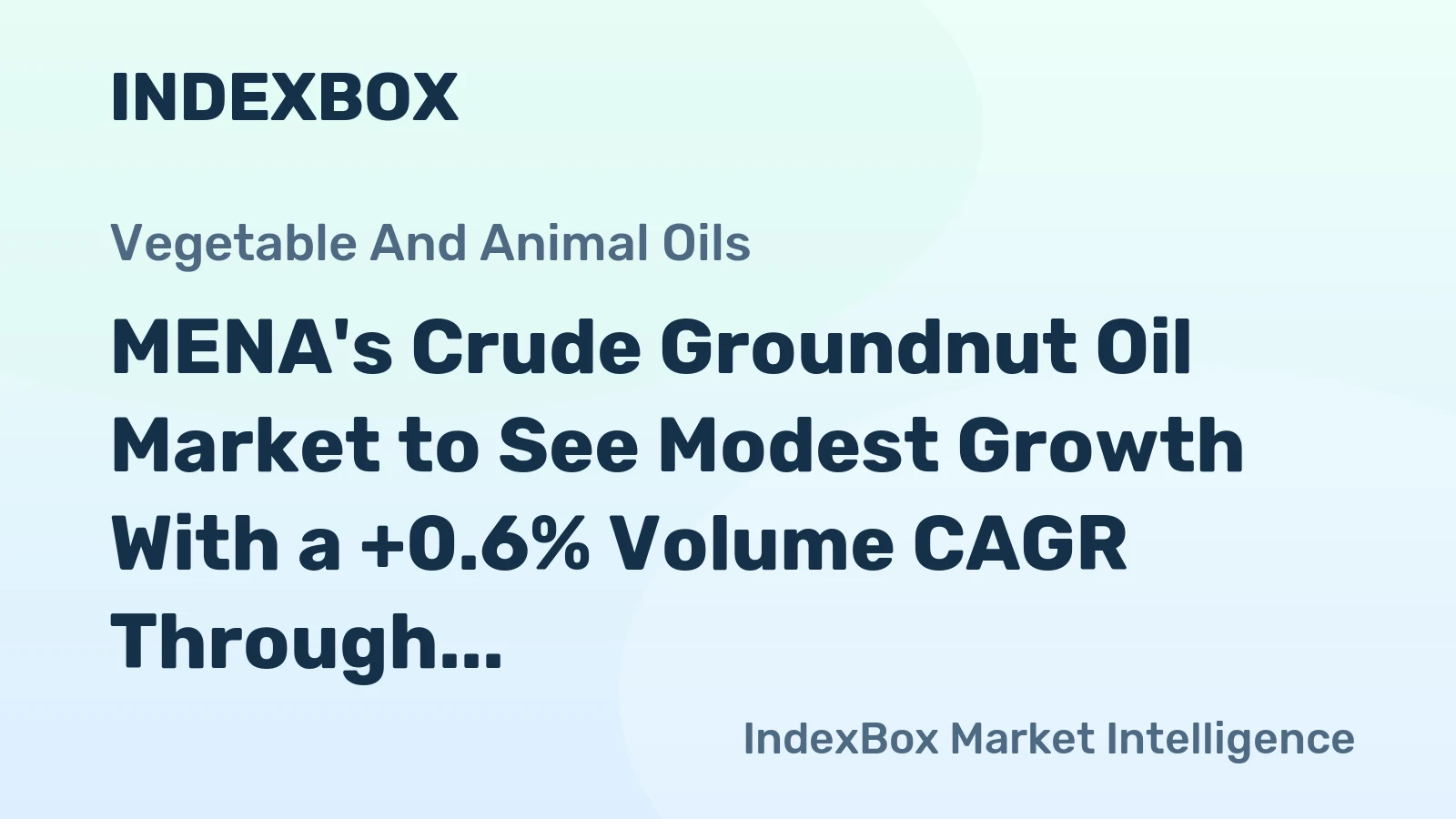 MENA's Crude Groundnut Oil Market to See Modest Growth With a +0.6% Volume CAGR Through 2035