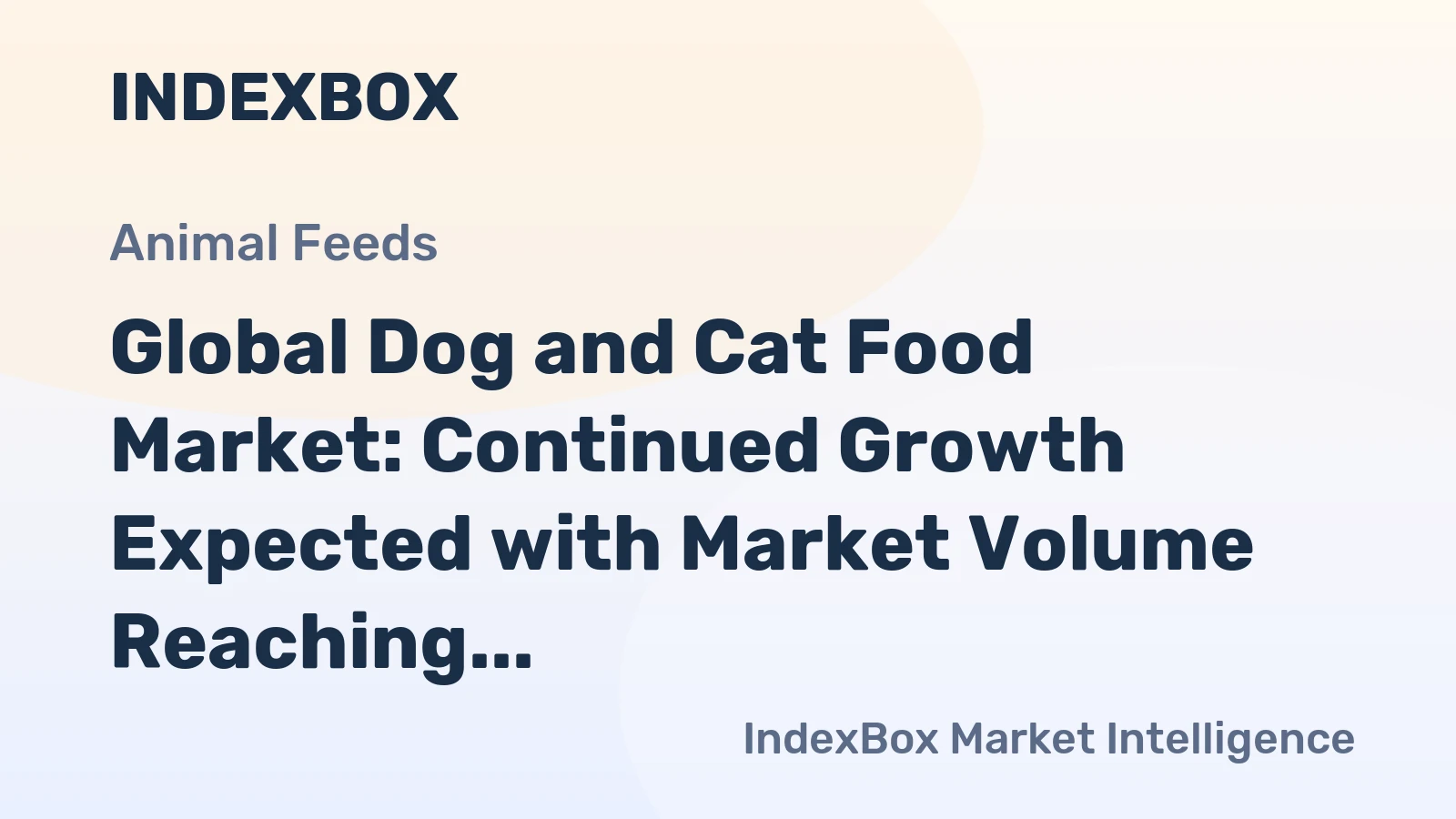 Global Dog and Cat Food Market: Continued Growth Expected with Market Volume Reaching 96M Tons and Market Value Reaching $294.3B by 2035