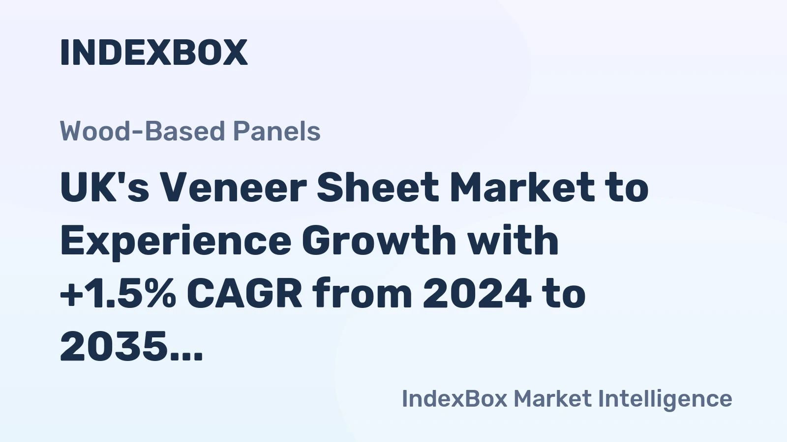 UK's Veneer Sheet Market to Experience Growth with +1.5% CAGR from 2024 to 2035