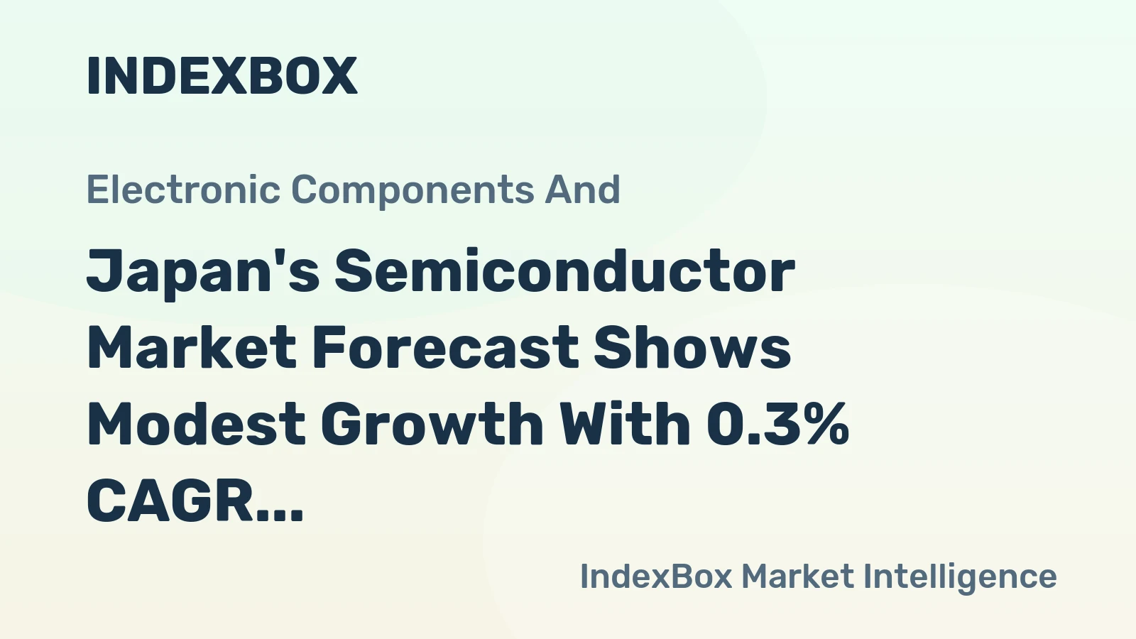 Japan's Semiconductor Market Forecast Shows Modest Growth With 0.3% CAGR Through 2035