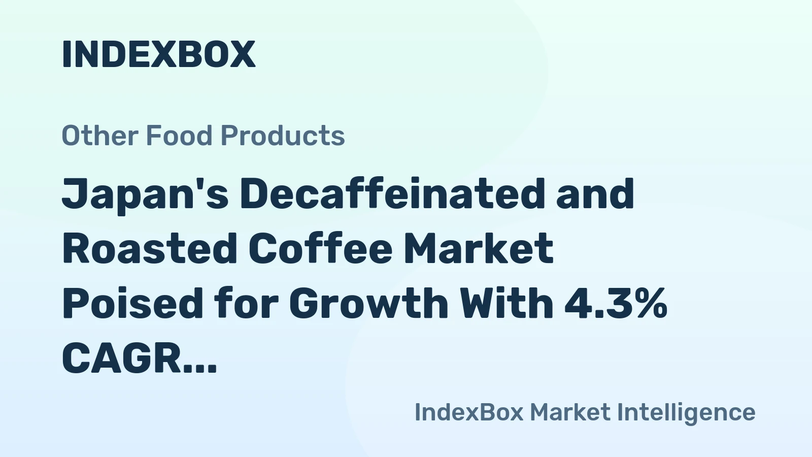 Japan's Decaffeinated and Roasted Coffee Market Poised for Growth With 4.3% CAGR in Value