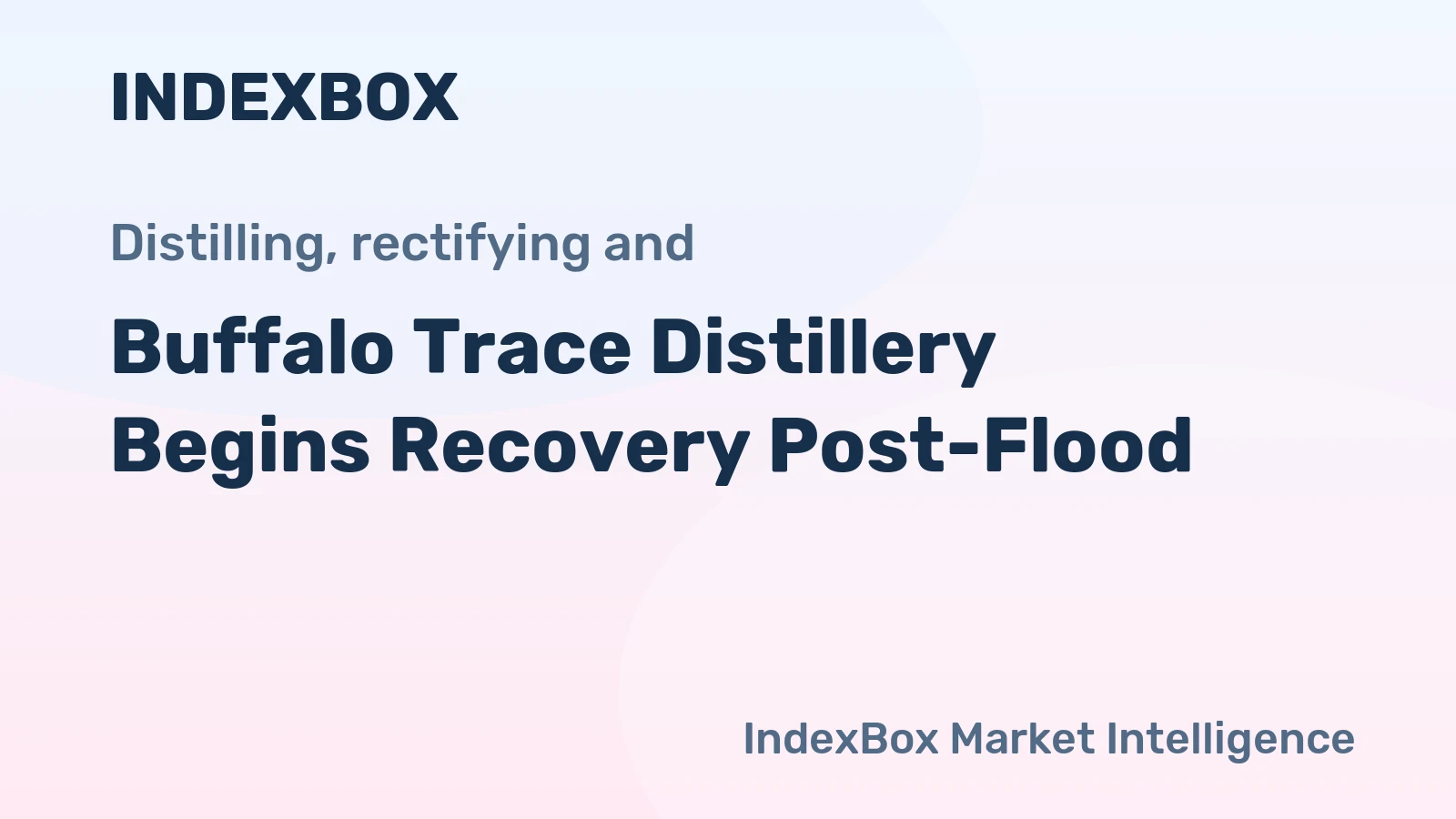 Buffalo Trace Distillery Begins Recovery Post-Flood