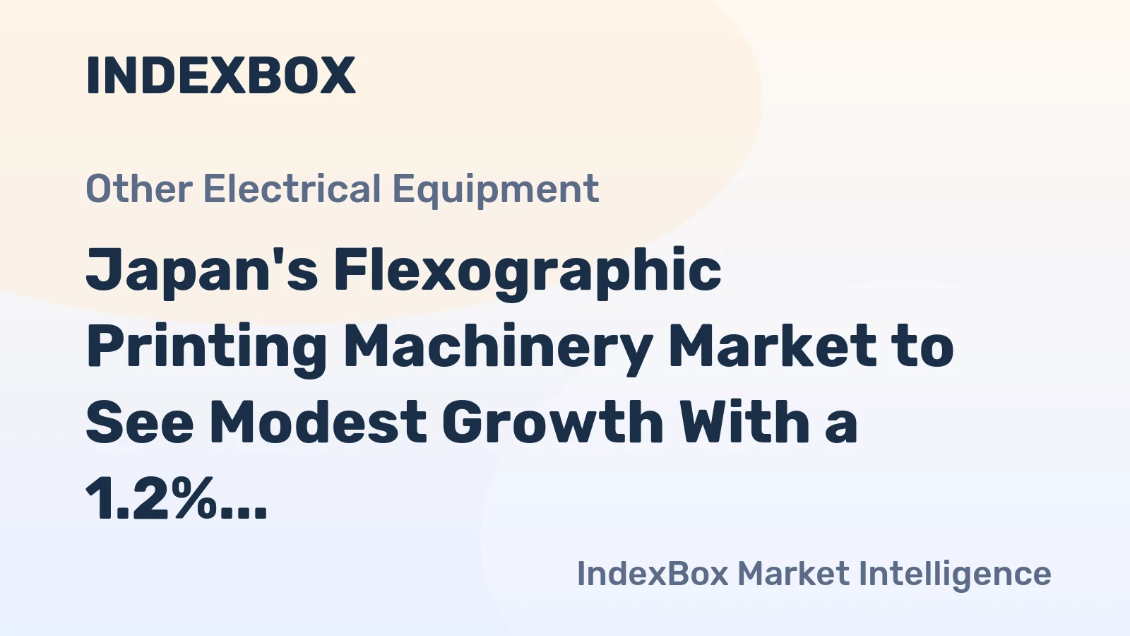 Japan's Flexographic Printing Machinery Market to See Modest Growth With a 1.2% Volume CAGR Through 2035