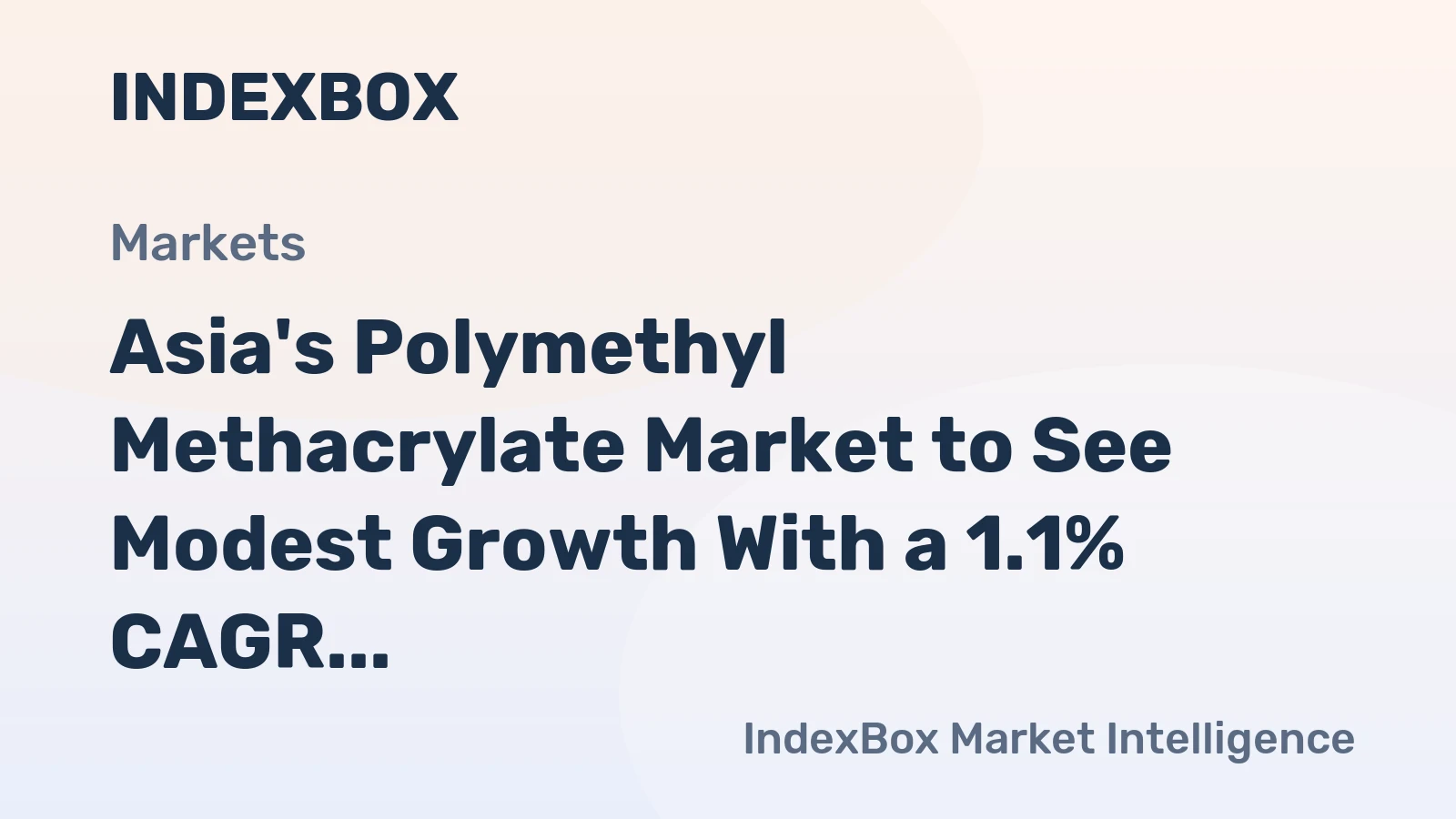 Asia's Polymethyl Methacrylate Market to See Modest Growth With a 1.1% CAGR in Value Through 2035