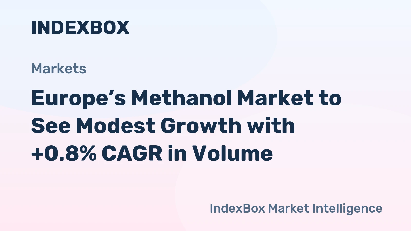 Europe’s Methanol Market to See Modest Growth with +0.8% CAGR in Volume