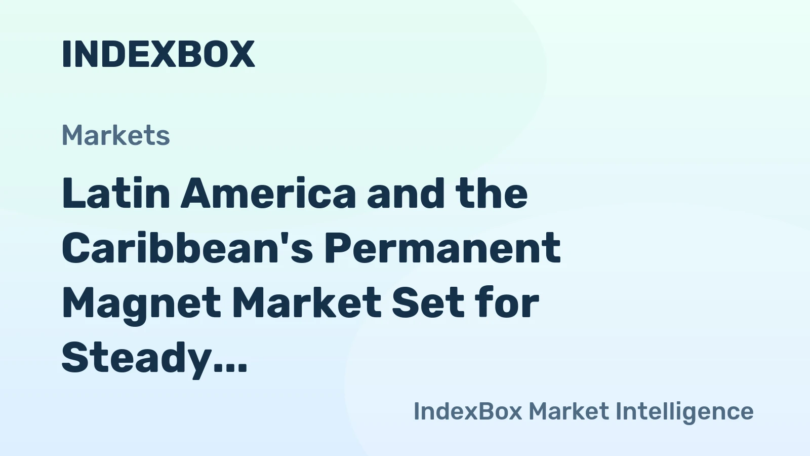 Latin America and the Caribbean's Permanent Magnet Market Set for Steady Growth with a 1.6% CAGR Through 2035