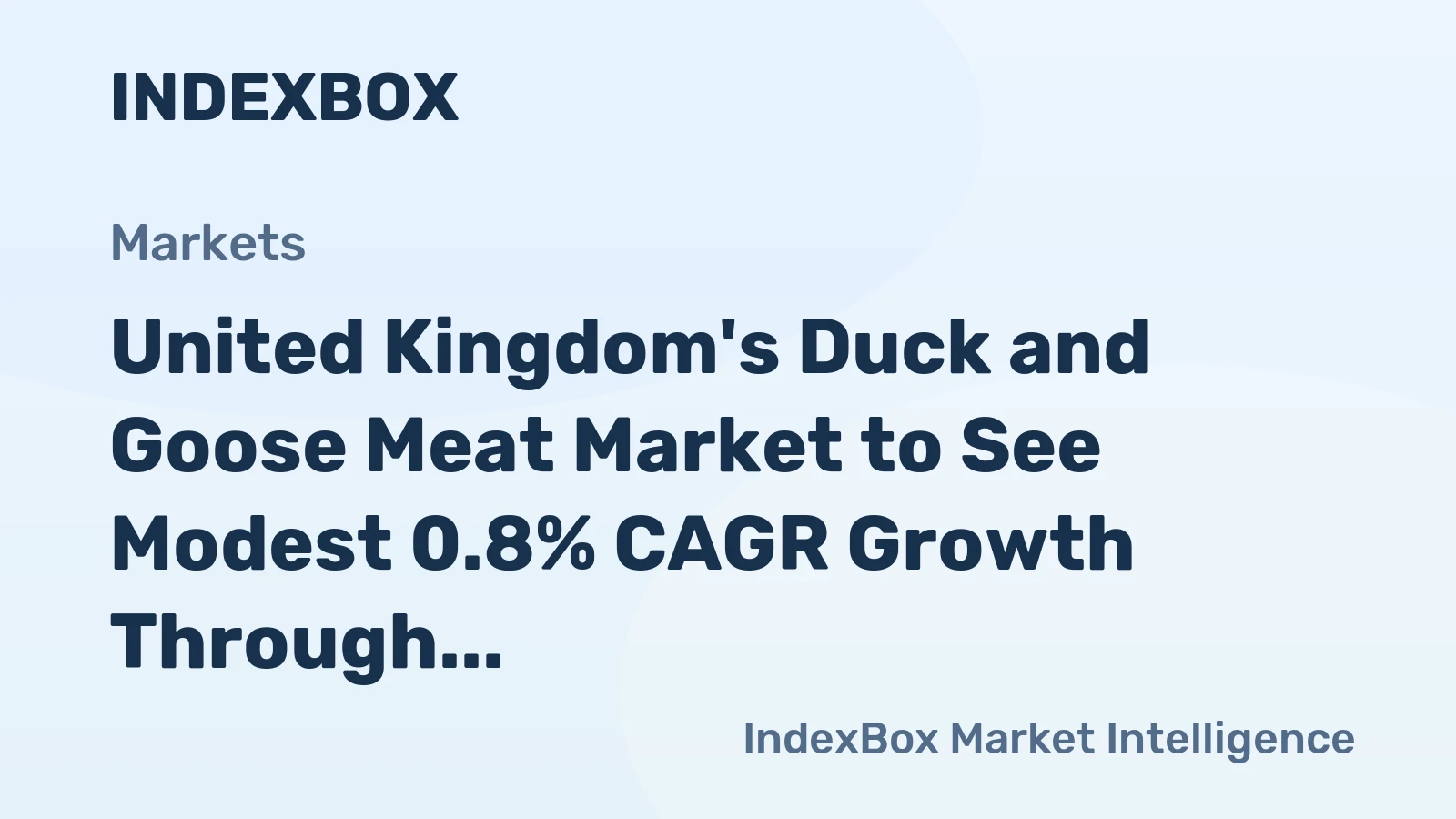 United Kingdom's Duck and Goose Meat Market to See Modest 0.8% CAGR Growth Through 2035