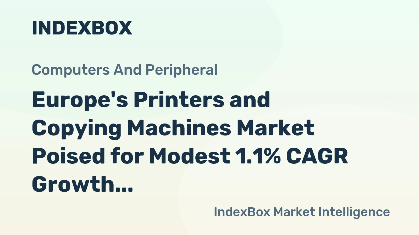Europe's Printers and Copying Machines Market Poised for Modest 1.1% CAGR Growth Through 2035
