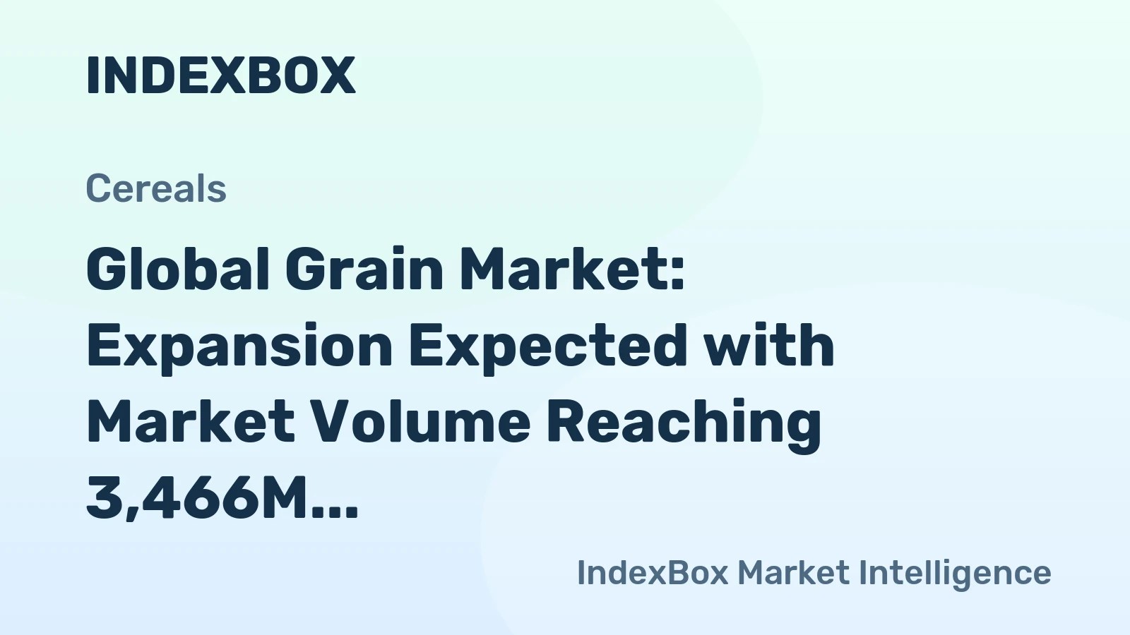 Global Grain Market: Expansion Expected with Market Volume Reaching 3,466M Tons and Market Value Surpassing $1,795.3B by 2035
