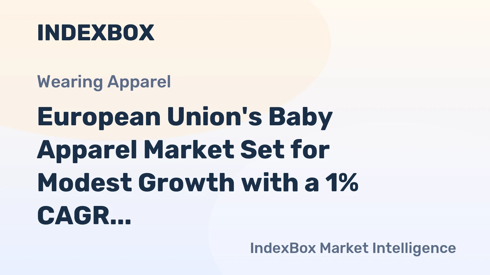 European Union's Baby Apparel Market Set for Modest Growth with a 1% CAGR in Volume