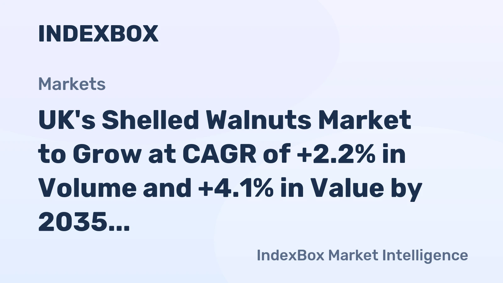 UK's Shelled Walnuts Market to Grow at CAGR of +2.2% in Volume and +4.1% in Value by 2035