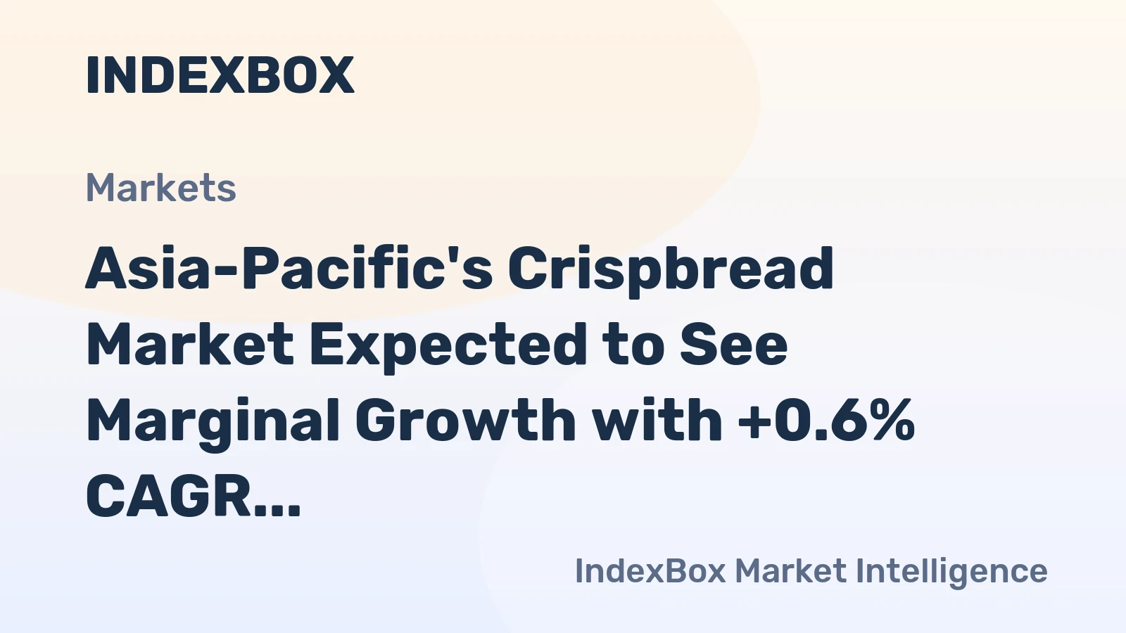 Asia-Pacific's Crispbread Market Expected to See Marginal Growth with +0.6% CAGR from 2024 to 2035