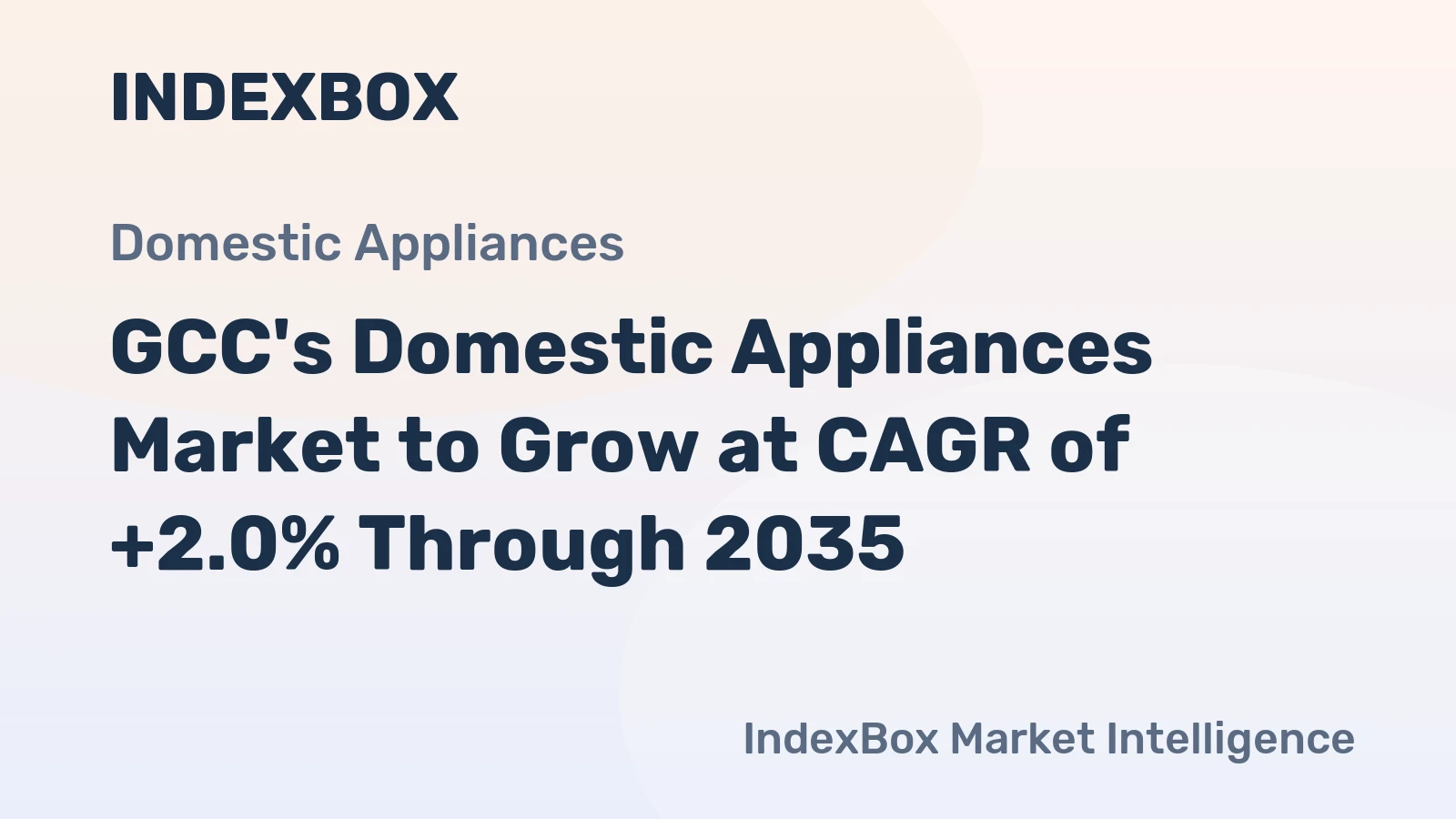 GCC's Domestic Appliances Market to Grow at CAGR of +2.0% Through 2035