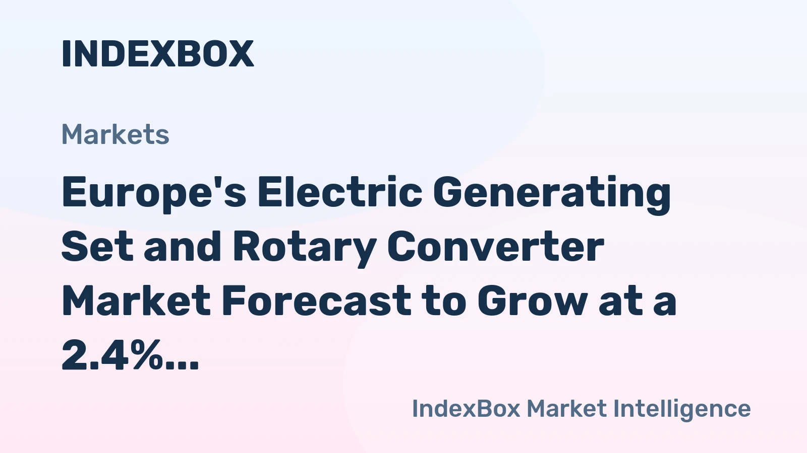Europe's Electric Generating Set and Rotary Converter Market Forecast to Grow at a 2.4% CAGR Through 2035