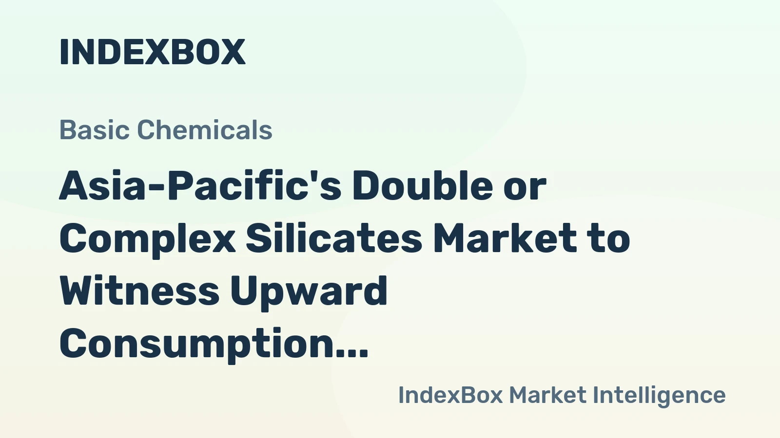 Asia-Pacific's Double or Complex Silicates Market to Witness Upward Consumption Trend with Volume Reaching 917K Tons and Value Reaching $1.9B by 2035