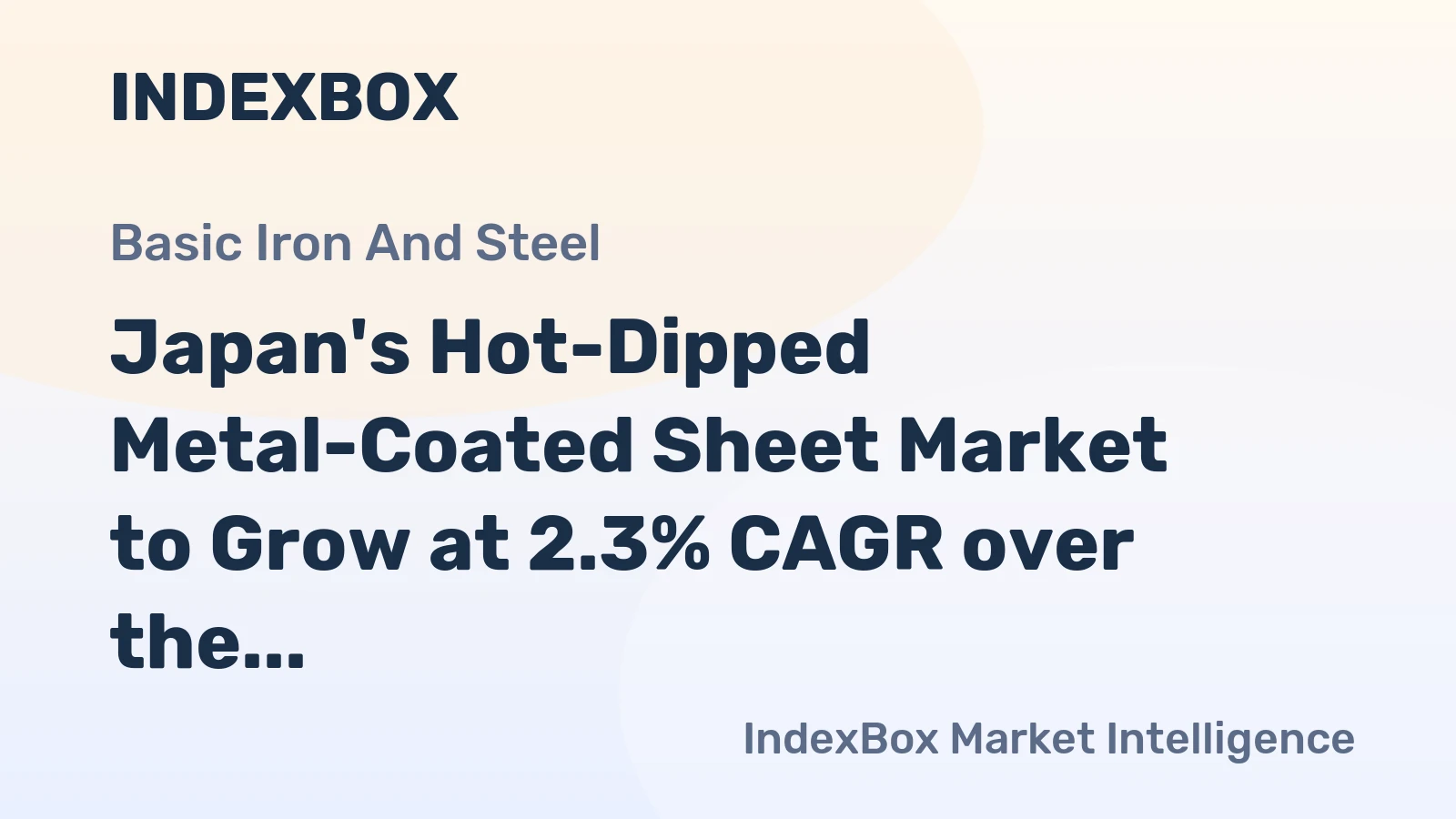 Japan's Hot-Dipped Metal-Coated Sheet Market to Grow at 2.3% CAGR over the Next Decade
