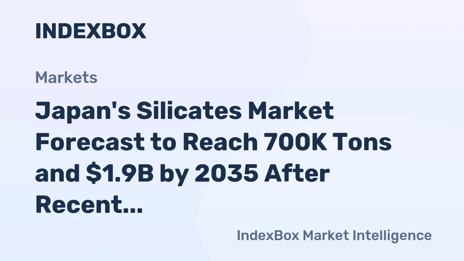 Japan's Silicates Market Forecast to Reach 700K Tons and $1.9B by 2035 After Recent Contraction