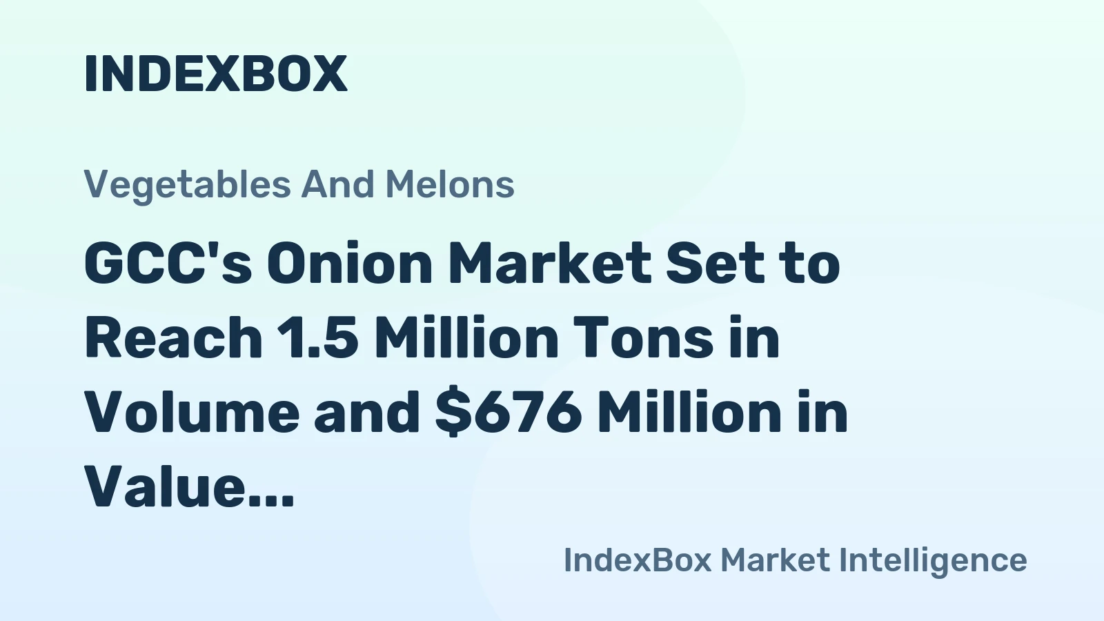 GCC's Onion Market Set to Reach 1.5 Million Tons in Volume and $676 Million in Value by 2035