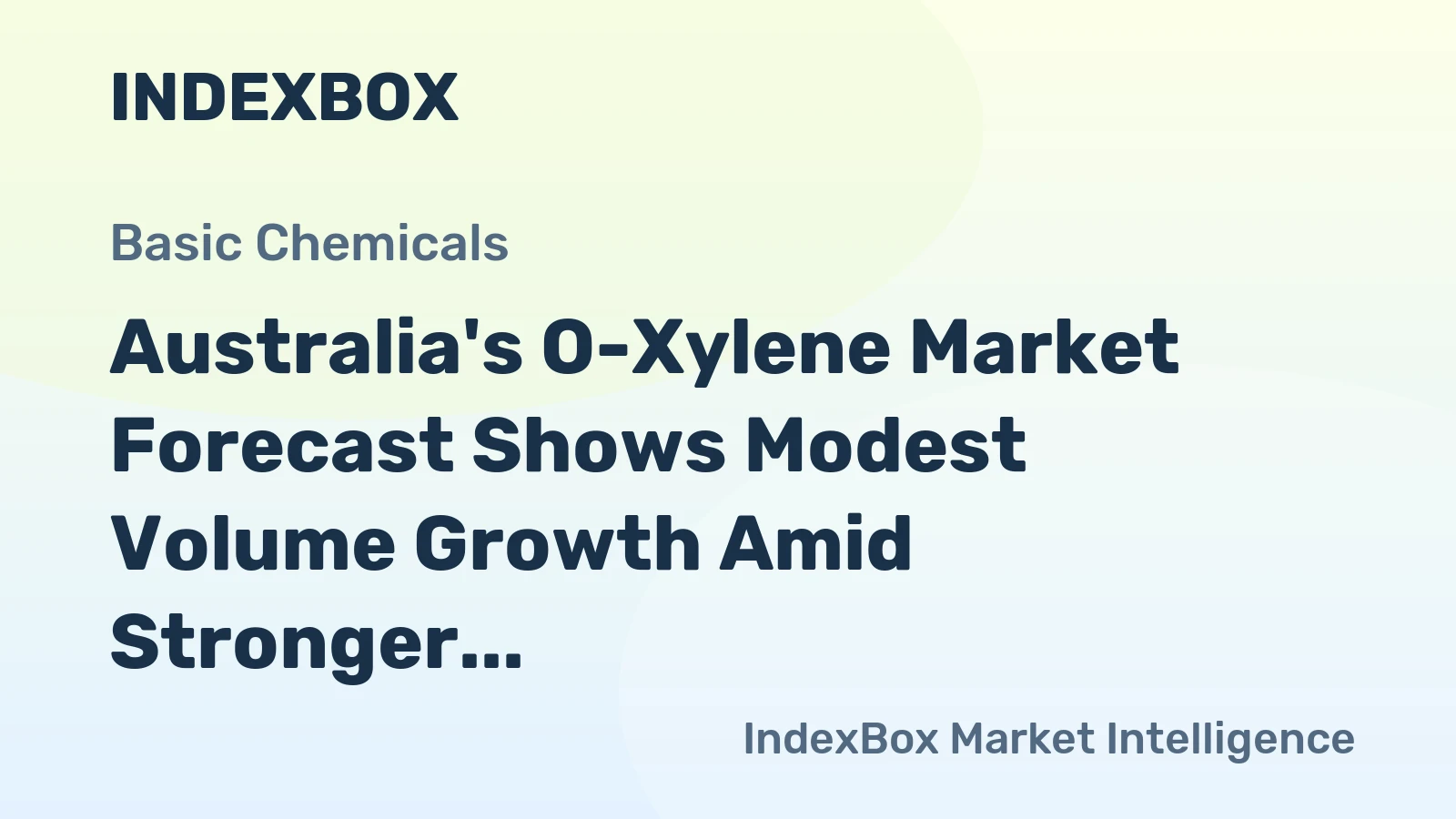 Australia's O-Xylene Market Forecast Shows Modest Volume Growth Amid Stronger Value CAGR of +2.0% Through 2035