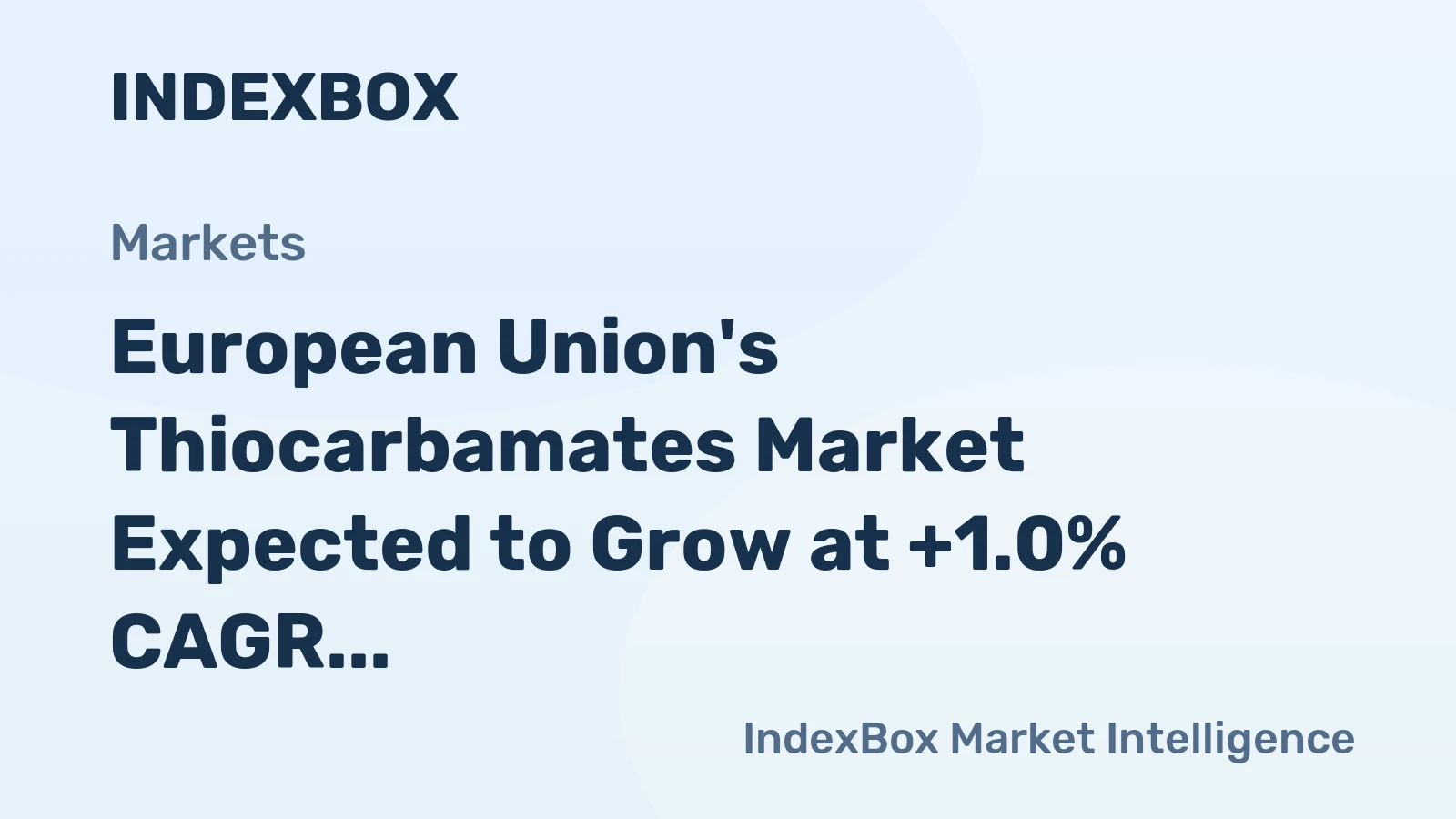 European Union's Thiocarbamates Market Expected to Grow at +1.0% CAGR Through 2035