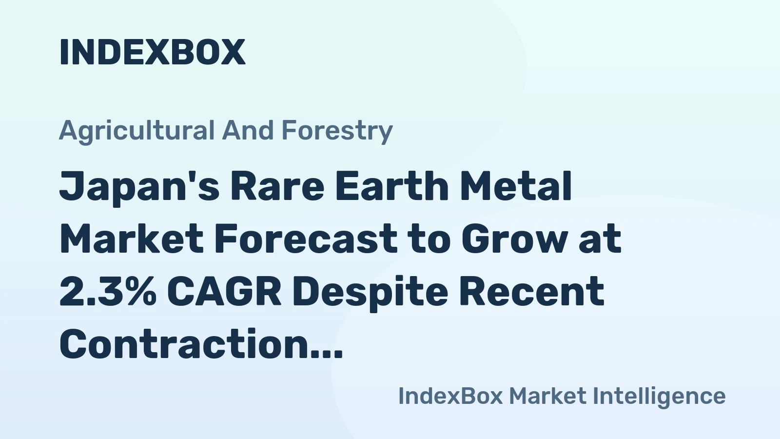 Japan's Rare Earth Metal Market Forecast to Grow at 2.3% CAGR Despite Recent Contraction