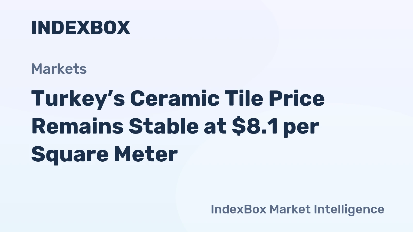 Turkey’s Ceramic Tile Price Remains Stable at $8.1 per Square Meter