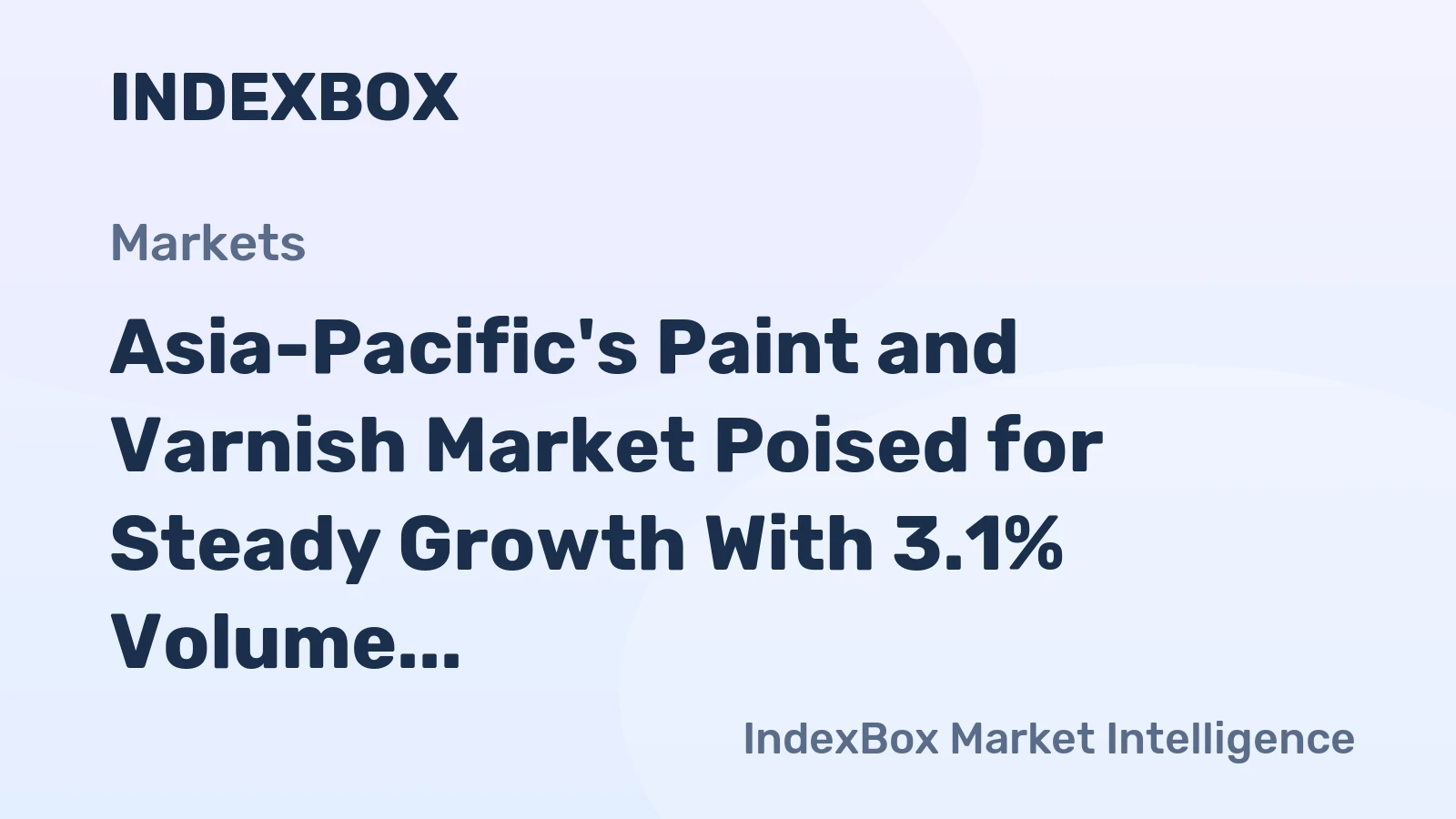 Asia-Pacific's Paint and Varnish Market Poised for Steady Growth With 3.1% Volume CAGR Through 2035
