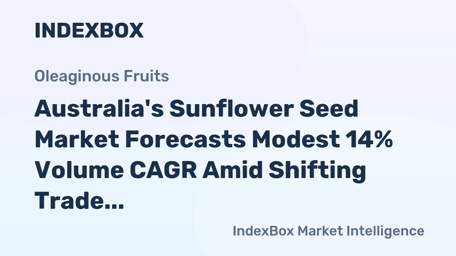 Australia's Sunflower Seed Market Forecasts Modest 14% Volume CAGR Amid Shifting Trade Dynamics