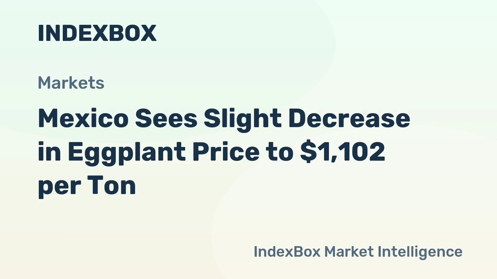 Mexico Sees Slight Decrease in Eggplant Price to $1,102 per Ton.