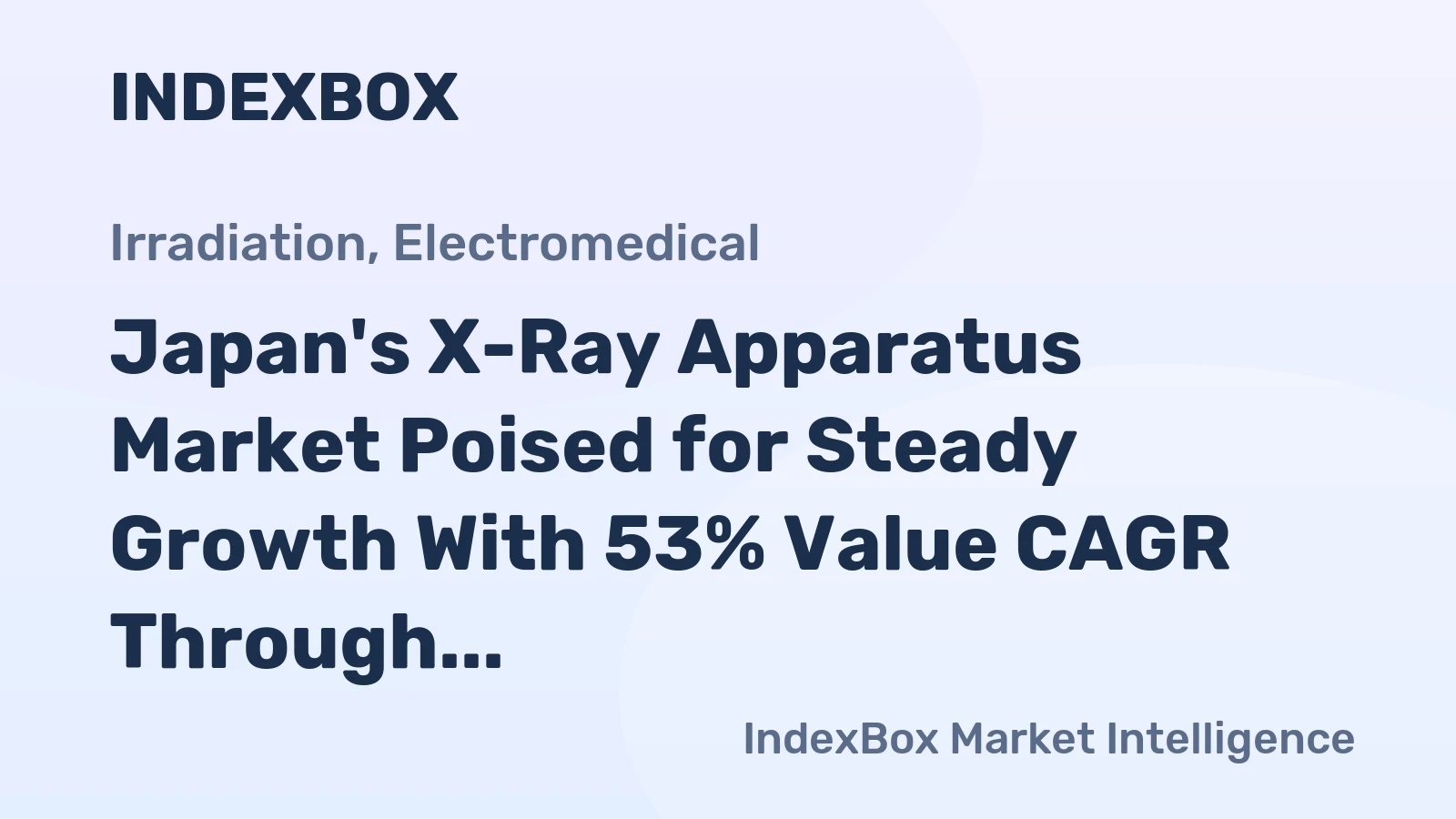 Japan's X-Ray Apparatus Market Poised for Steady Growth With 53% Value CAGR Through 2035