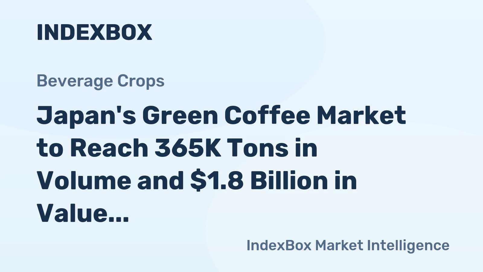 Japan's Green Coffee Market to Reach 365K Tons in Volume and $1.8 Billion in Value by 2035